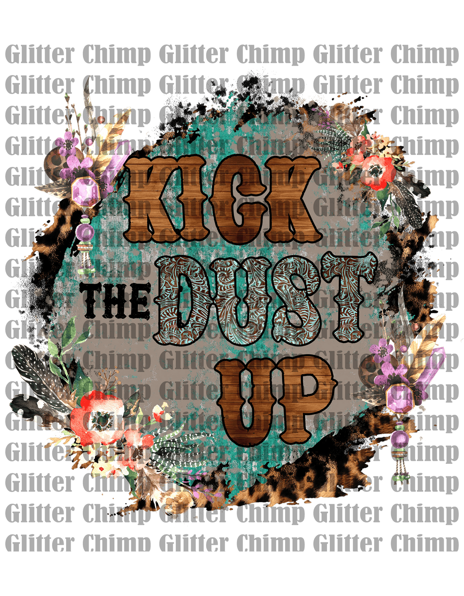 DTF - Kick Dust Up – Glitter Chimp